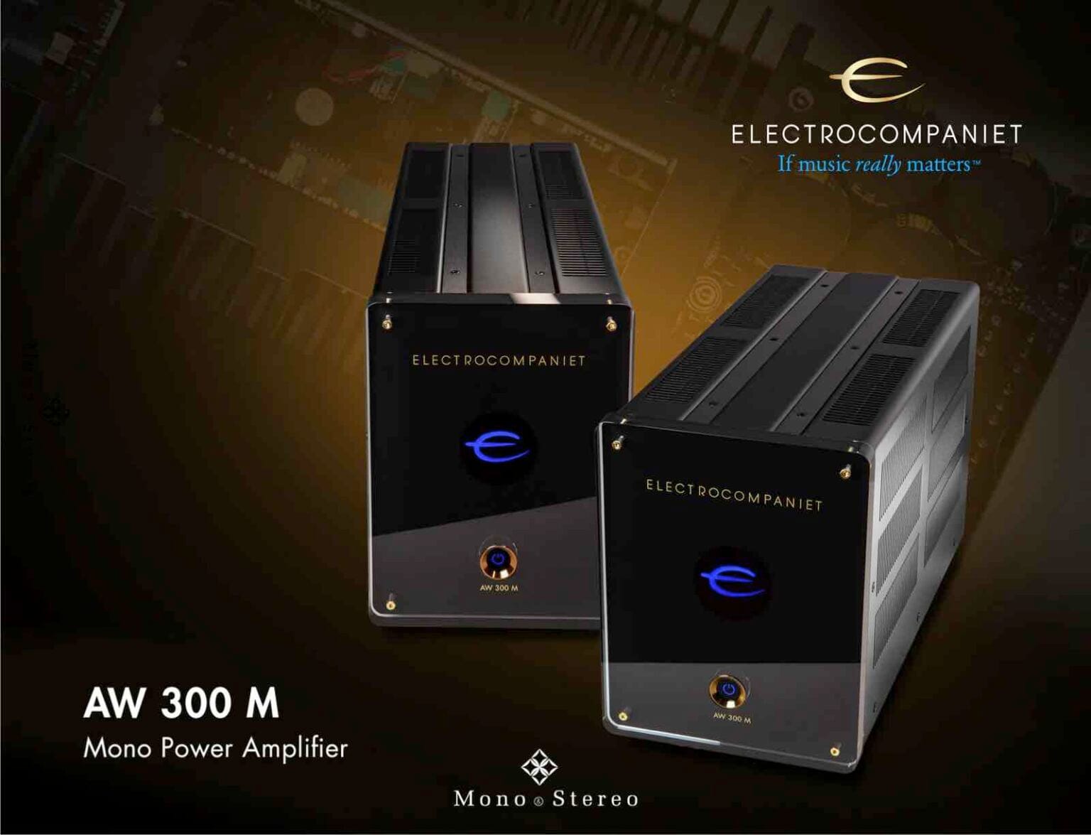 Electrocompaniet AW 300 M – Ultimate High-Fidelity